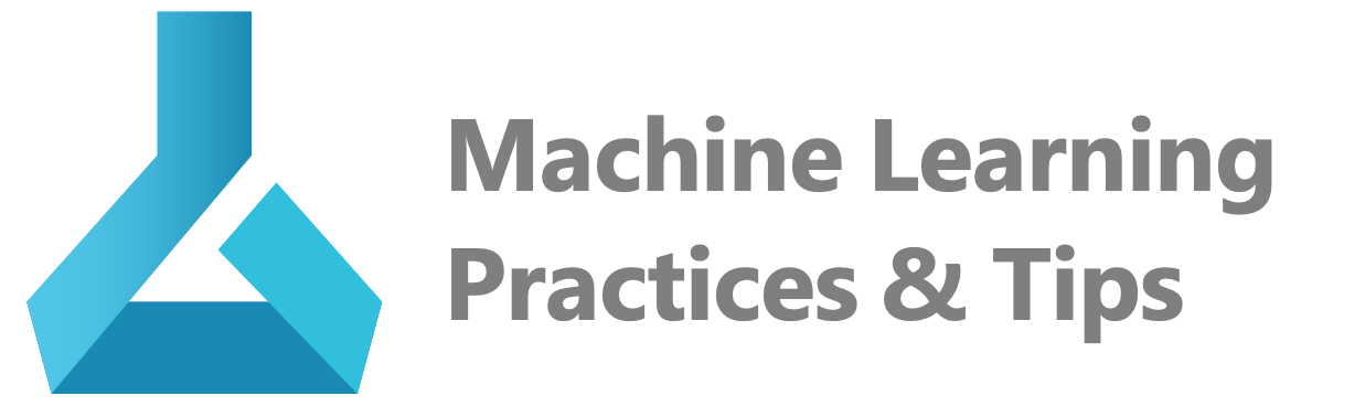 Machine Learning Best Practices